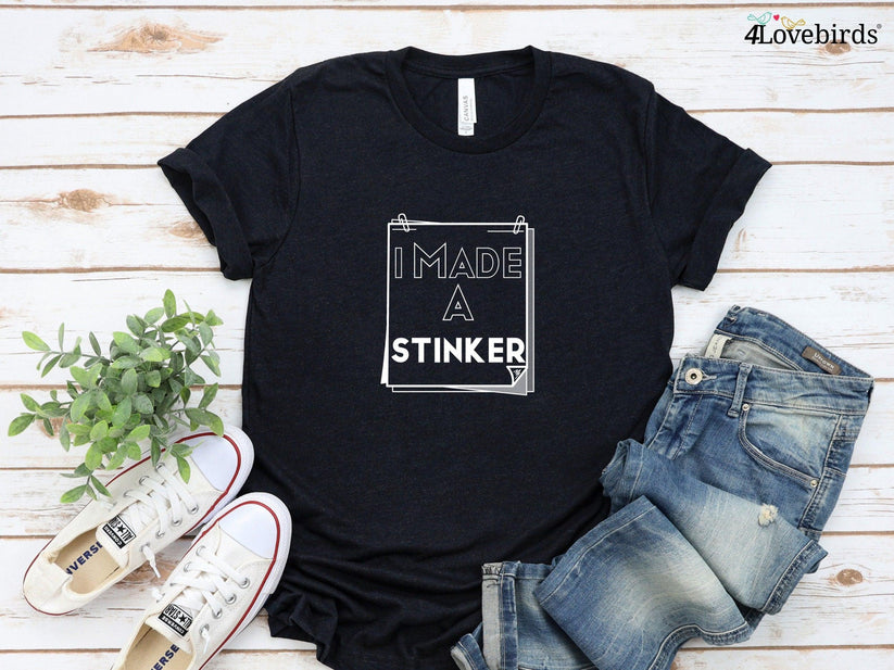 I Made A Stinker and Little Stinker Matching Dad and Son Shirts, Mom a ...